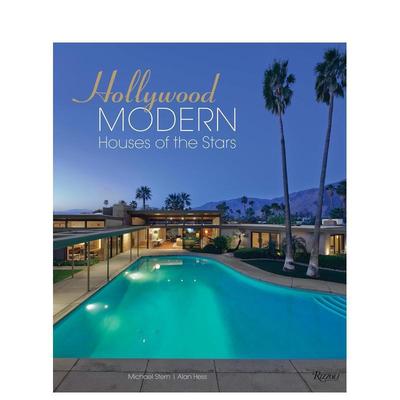 【现货】好莱坞现代：明星家 Hollywood Modern: Houses of the Stars: Design， Style， Glamour 原版英文室内设计装饰图书