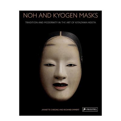 【预售】能面：北泽秀太艺术中的传统与现代性 Noh and Kyogen Masks 原版英文艺术画册画集图书