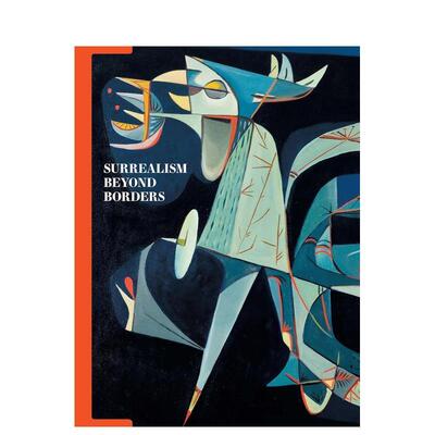 【现货】超越国界的超现实主义 Surrealism Beyond Borders 原版英文艺术画册画集图书