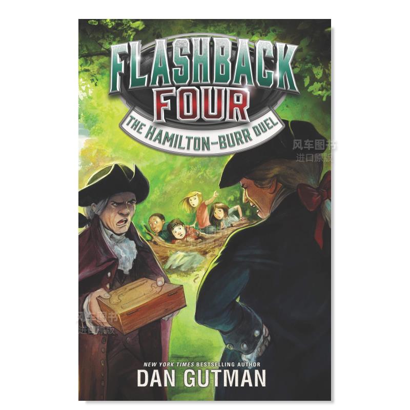 【现货】倒叙四:汉密尔顿与伯尔的决斗 Flashback Four 4: The Hamilton-Burr Duel英文儿童绘本原版图书进口书籍Gutman, Dan_虎窝淘