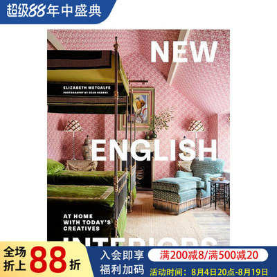 【预售】新英伦室内设计：与当代创意者同在 New English Interiors: At Home with Today's Creatives 英文室内设计装饰图书