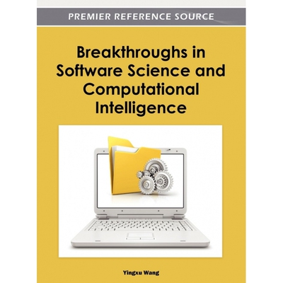 Breakthroughs in Software Science and Computational Intellig
