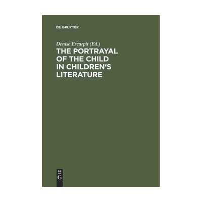 The portrayal of the child in children s literature 博库网