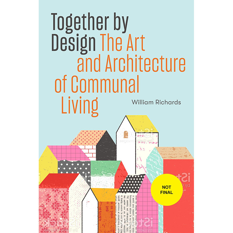 【预售】英文原版 Together by Design携手设计 Chronicle William Richards探索了公共生活和共享空间的 ...