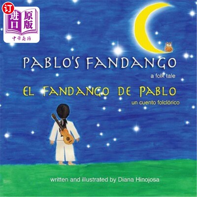 海外直订Pablo's Fandango (Bilingual) (English and Spanish Edition) Pablo's Fandago（双语）（英语和西班牙语版）