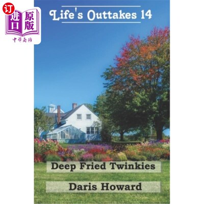 海外直订Deep Fried Twinkies - Life's Outtakes 14: Life's Outtakes 14 油炸夹心面包-生活的消耗14:生活的消耗14