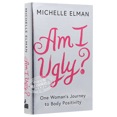 现货 网络红人米歇尔埃尔曼《我丑吗？》英文原版 Am I Ugly? Michelle Elman Anima 精装【中商原版】