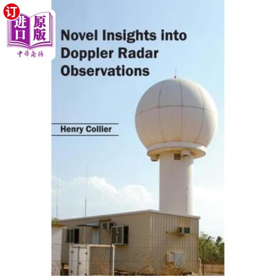 海外直订Novel Insights Into Doppler Radar Observations 多普勒雷达观测的新见解