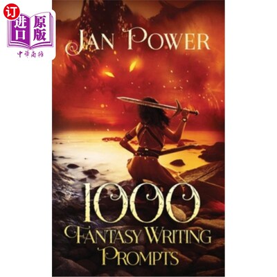 海外直订1000 Fantasy Writing Prompts: Story Starters and Writing Exercises for the Creat 1000条奇幻写作提示：创意作