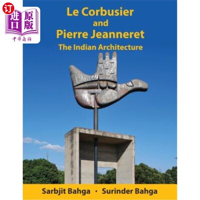 海外直订Le Corbusier and Pierre Jeanneret: The Indian Architecture 勒·柯布西耶和Pierre Jeanneret:印度建筑