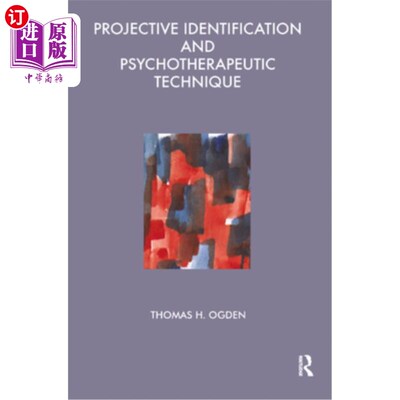 海外直订医药图书Projective Identification and Psychotherapeutic Technique 投射识别与心理治疗技术
