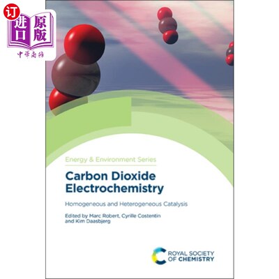 海外直订Carbon Dioxide Electrochemistry 二氧化碳电化学