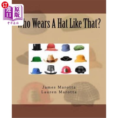 海外直订Who Wears A Hat Like That? 谁戴那样的帽子?