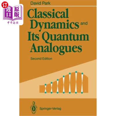 海外直订Classical Dynamics and Its Quantum Analogues 经典动力学及其量子类比