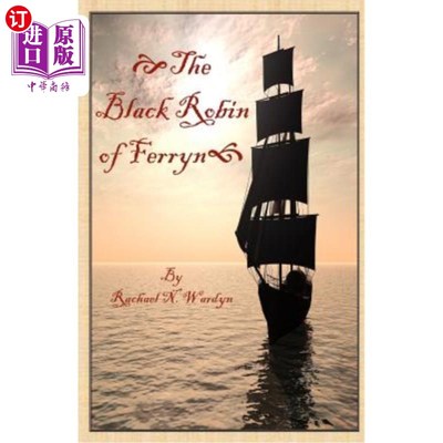 海外直订The Black Robin of Ferryn 费林的黑知更鸟