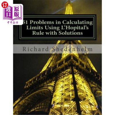 海外直订51 Problems in Calculating Limits Using l'Hopital's Rule with Solutions 51.利用L’Hopital规则计算极限的问题