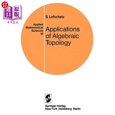海外直订Applications of Algebraic Topology: Graphs and Networks. the Picard-Lefschetz Th 代数拓扑的应用：图和。
