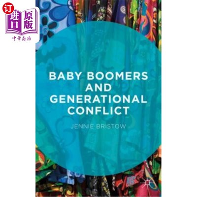 海外直订Baby Boomers and Generational Conflict