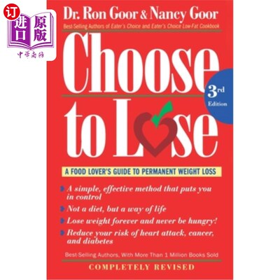 海外直订医药图书Choose to Lose: A Food Lover's Guide to Permanent Weight Loss 选择减肥：食物爱好者永久减肥指南