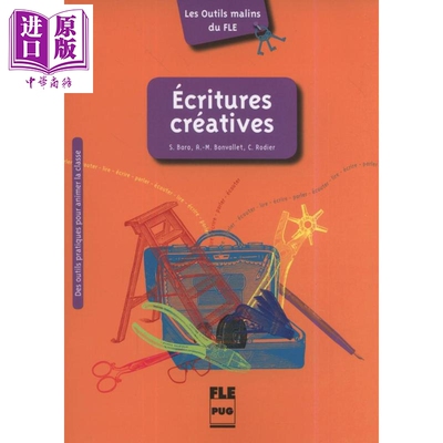 【法文版】法语教师的理想藏书 FLE 写作类 创意写作攻略 Ecritures creatives 法文原版【中商原版】