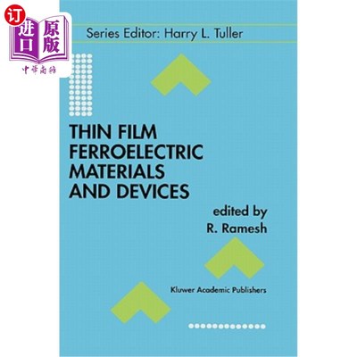 海外直订Thin Film Ferroelectric Materials and Devices 薄膜铁电材料与器件
