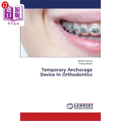 海外直订医药图书Temporary Anchorage Device In Orthodontics 口腔正畸中的临时支抗装置