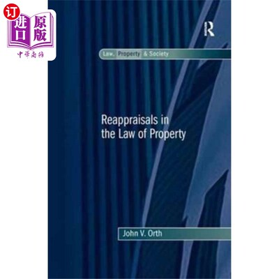 海外直订Reappraisals in the Law of Property 物权法中的重估