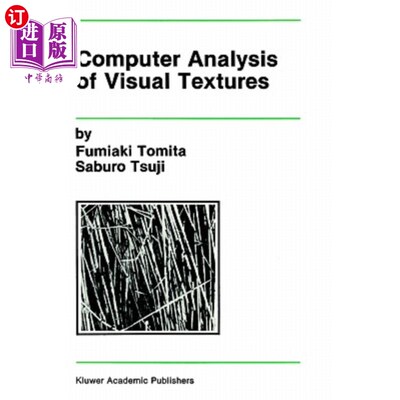 海外直订Computer Analysis of Visual Textures 视觉纹理的计算机分析