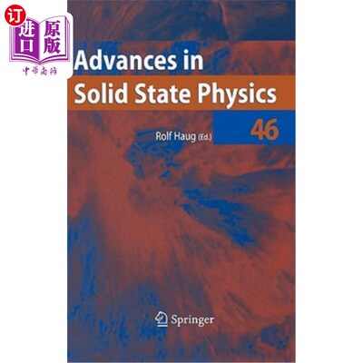 海外直订Advances in Solid State Physics 46 固体物理学的进展46