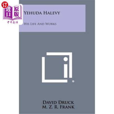 海外直订Yehuda Halevy: His Life and Works 叶胡达·海利：他的生活和工作