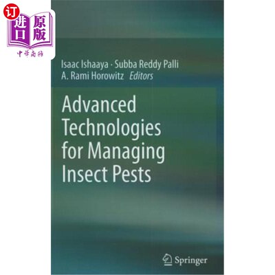 海外直订Advanced Technologies for Managing Insect Pests 害虫管理先进技术“，