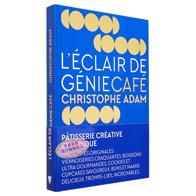 现货 创意糕点闪电泡芙 LEclair de genie Cafe Patisserie creative et ludique 法文原版 Christophe Adam 糕点【中商原版】