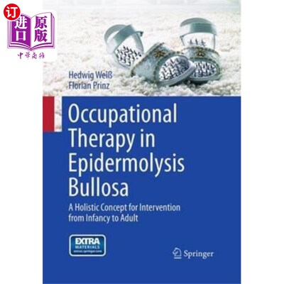 海外直订医药图书Occupational Therapy in Epidermolysis bullosa 大疱性表皮松解症的职业治疗