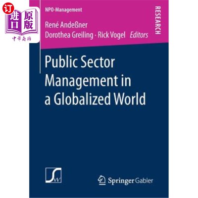 海外直订Public Sector Management in a Globalized World 全球化世界中的公共部门管理