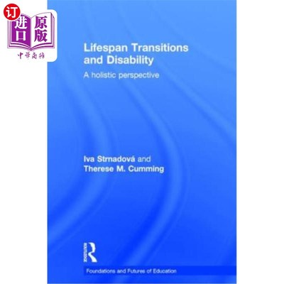 海外直订Lifespan Transitions and Disability: A Holistic Perspective 终身转型与残疾：整体观