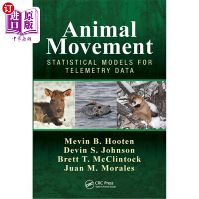 海外直订Animal Movement: Statistical Models for Telemetry Data 动物运动:遥测数据的统计模型