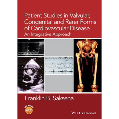 现货 心血管病瓣膜先天性与稀少形式患者研究 综合方法 Patient Studies In Valvula 英文原版 F Saksena【中商原版】