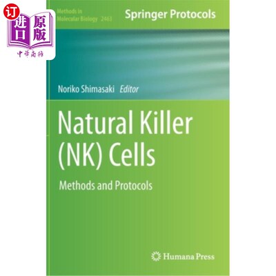 预售 医药图书Natural Killer (NK) Cells: Methods and Protocols 自然杀伤(NK)细胞:方法和协议【中商原版】