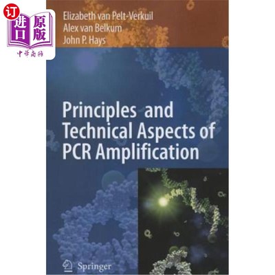 海外直订Principles and Technical Aspects of PCR Amplification PCR扩增原理与技术
