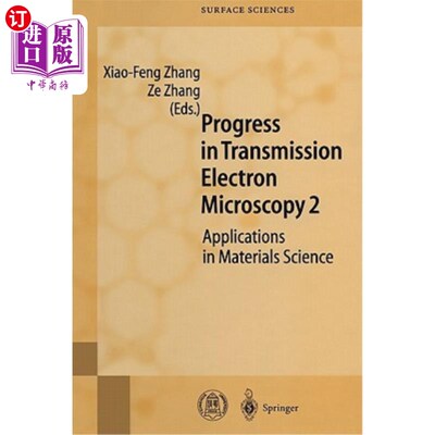 海外直订Progress in Transmission Electron Microscopy 2: Applications in Materials Scienc 透射电镜技术进展2:在材料科学