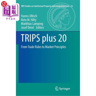 海外直订Trips Plus 20: From Trade Rules to Market Principles Trips+20：从贸易规则到市场原则