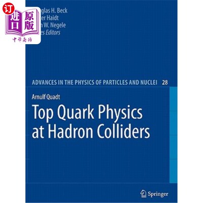 海外直订Top Quark Physics at Hadron Colliders 强子对撞机上的顶级夸克物理学