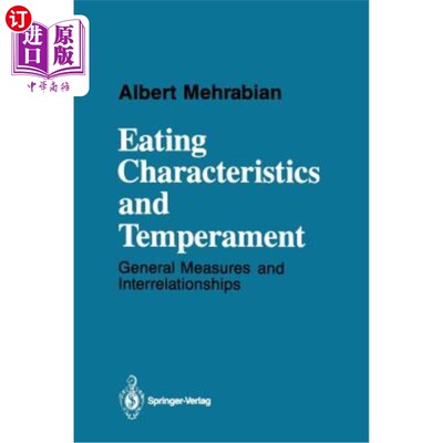 海外直订Eating Characteristics and Temperament: General Measures and Interrelationships 饮食特点与气质：一般措施与