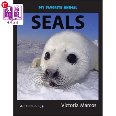 海外直订My Favorite Animal: Seals 我最喜欢的动物:海豹