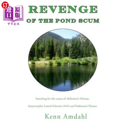 海外直订医药图书Revenge of the Pond Scum: Searching for the Causes of Alzheimer's Disease, Amyot 池塘浮渣的复仇：寻