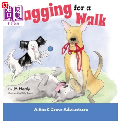 海外直订Wagging for a Walk 摇摇摆摆地散步