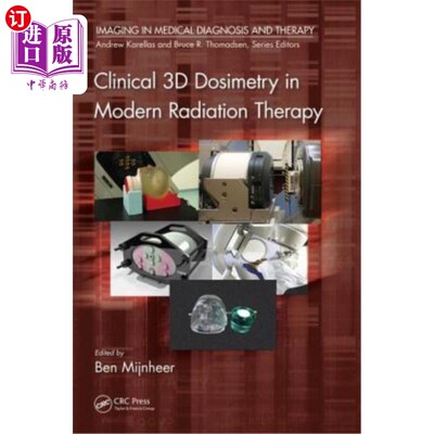 海外直订医药图书Clinical 3D Dosimetry in Modern Radiation Therapy 现代放射治疗中的临床三维剂量学