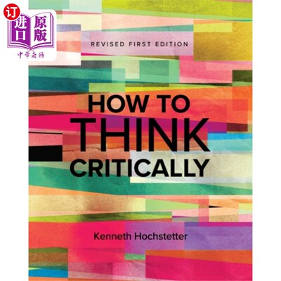 海外直订How to Think Critically 如何批判性思考