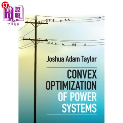 海外直订Convex Optimization of Power Systems 电力系统的凸优化