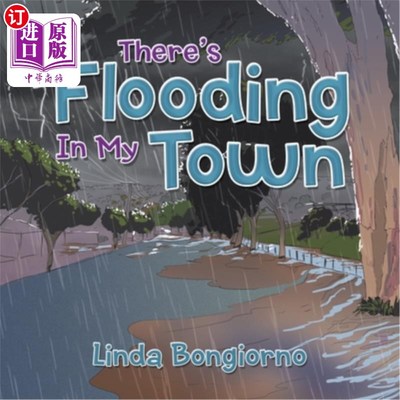 海外直订There's Flooding in My Town 我的镇上发生了洪水